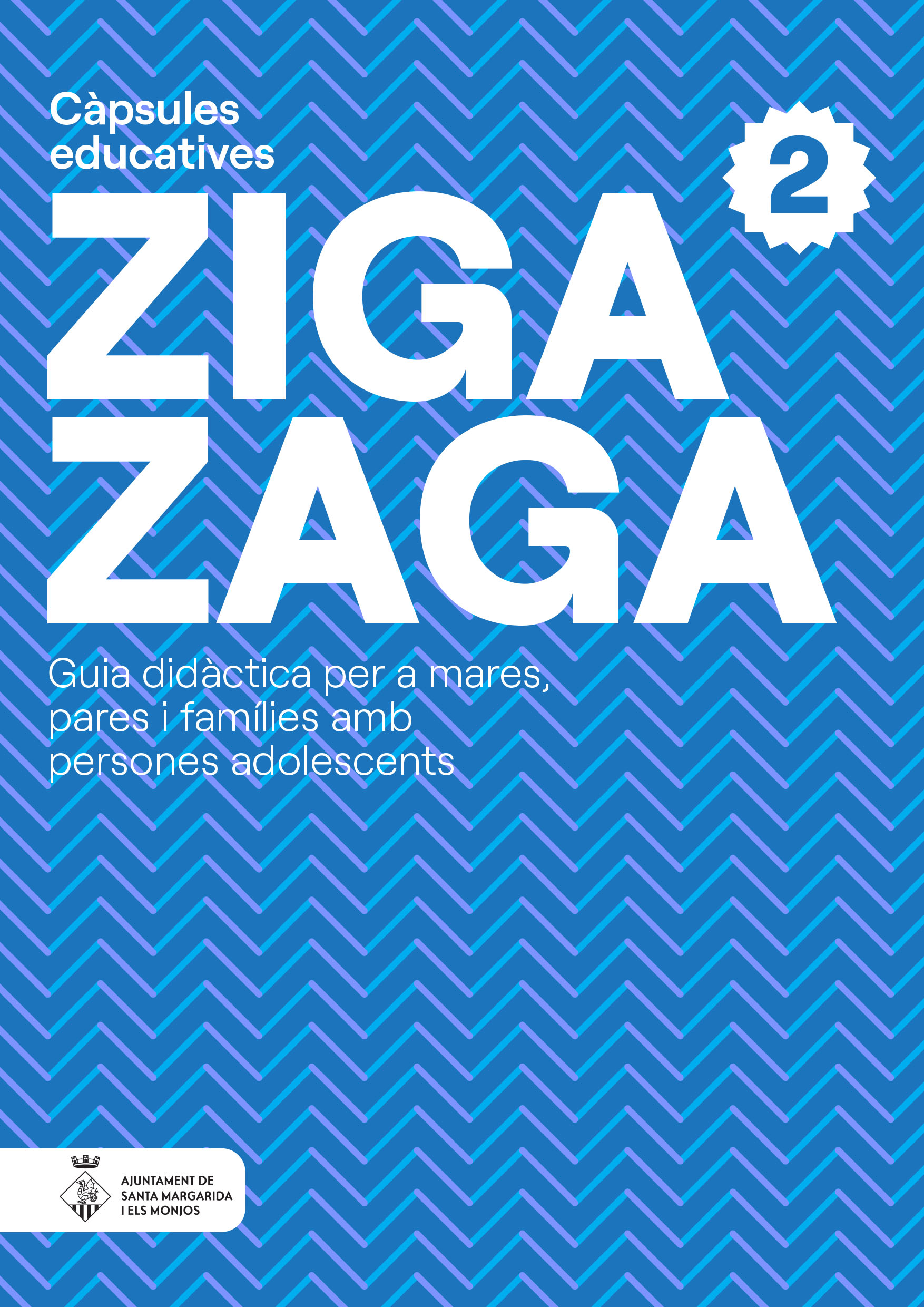 Capsules educatives Ziga Zaga - Santa Margarida i els Monjos
